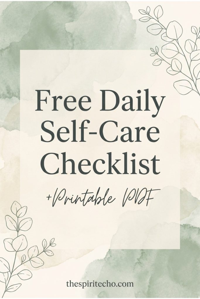 Free Daily Self-Care Checklist Printable (For the Exhausted) - the ...