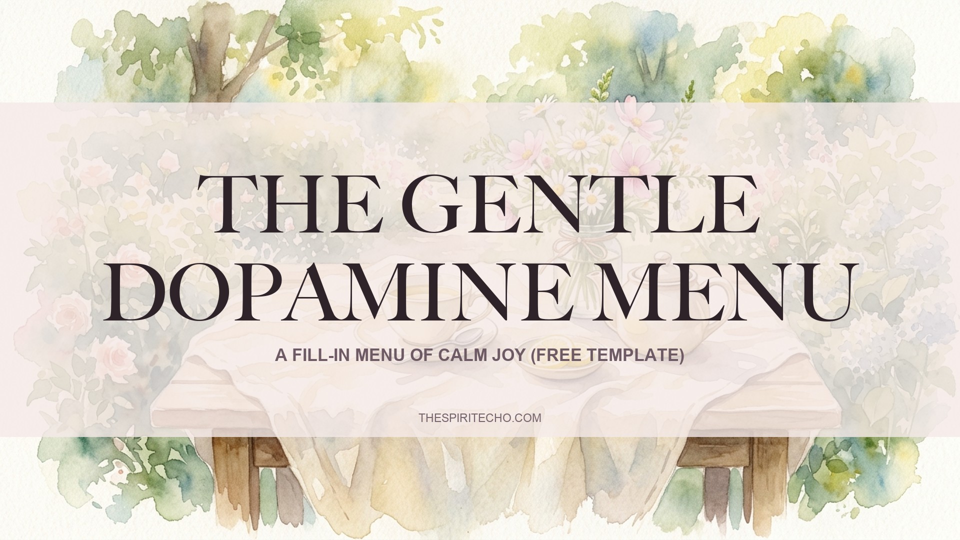 How to Make a Dopamine Menu for Gentle Souls (Free Printable Template ...